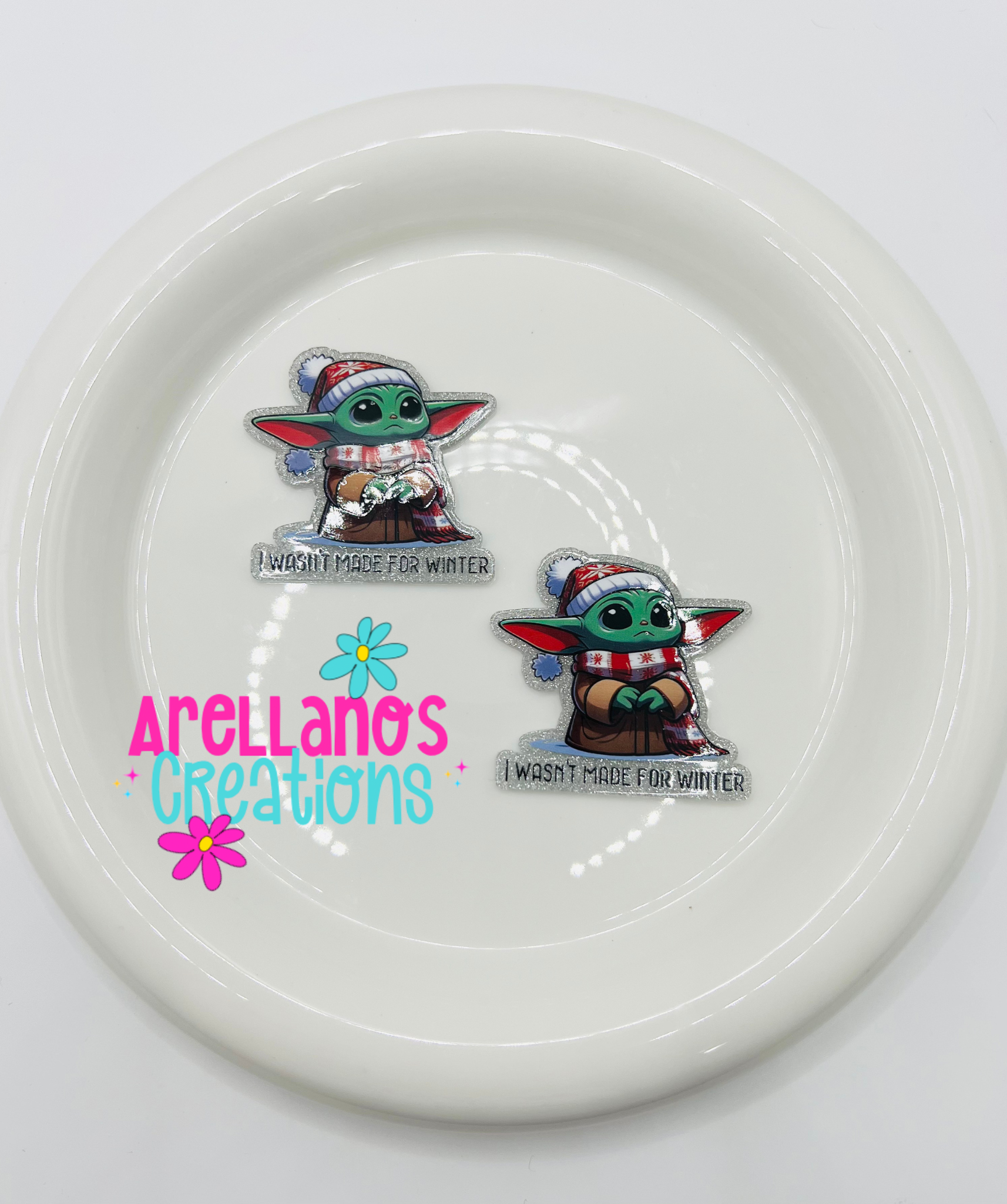 AF-21 I wasn't made for winter - acrylic flatback – Arellanos Creations